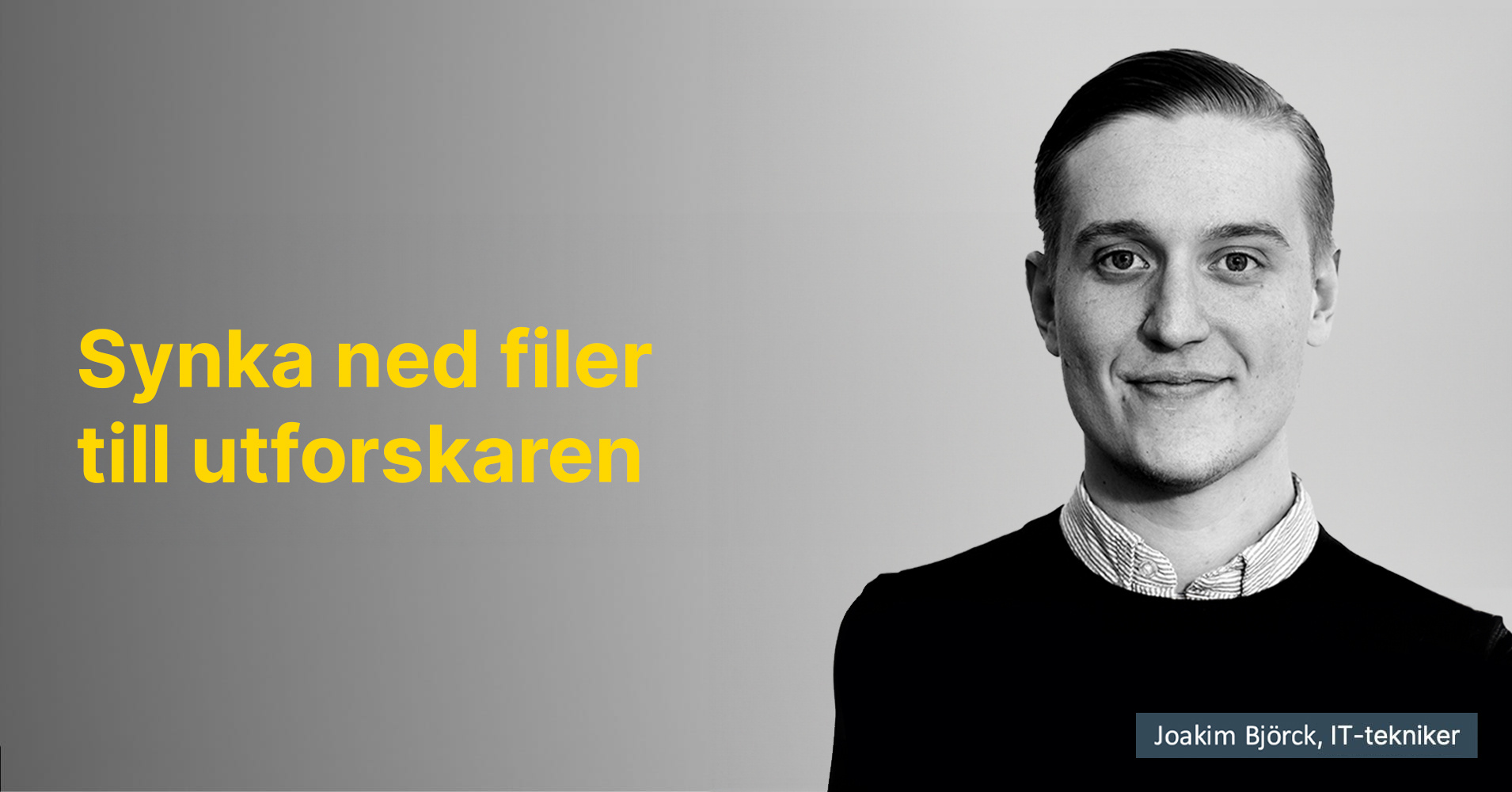 Synka ned filer till Utforskaren/Finder